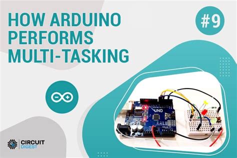 Arduino Millis Tutorial How To Use Millis In Arduino Code For Multitasking