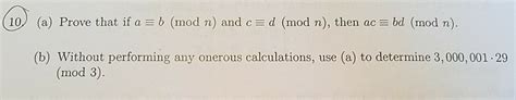 Solved 10 A Prove That If A B Mod N And C D Mod N