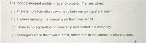Solved The Principal Agent Problem Agency Problem