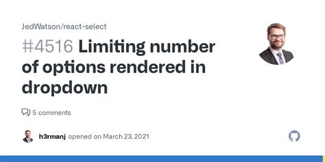 Limiting Number Of Options Rendered In Dropdown · Issue 4516 · Jedwatsonreact Select · Github