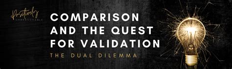 Comparison And The Quest For Validation
