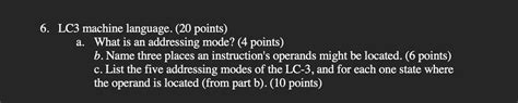 Solved 6 Lc3 Machine Language 20 Points A What Is An