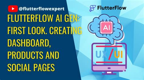 Flutterflow Ai Gen First Look Creating Dashboard Products And Social Pages Youtube