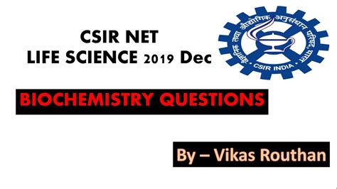 Csir Net 2019 December Biochemistry Questions Youtube
