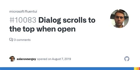 Dialog Scrolls To The Top When Open Issue 10083 Microsoft Fluentui