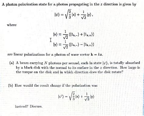 Solved A Photon Polarization State For A Photon Solutioninn