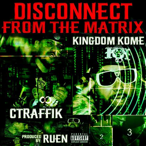 Disconnect From The Matrix Cmnwlth