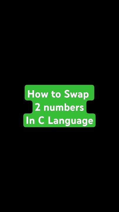 How To Swap 2 Numbers In C Language Coding Programming Dailycoding