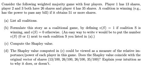 Solved Consider The Following Weighted Majority Game With
