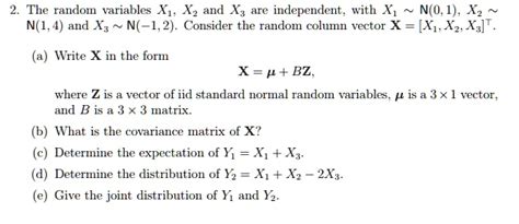 Solved The Random Variables X1 X2 And X3 Are Independent With X1 N