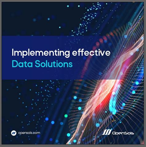 Revolutionizing Business Processes How Effective Data Solutions Can Drive Success