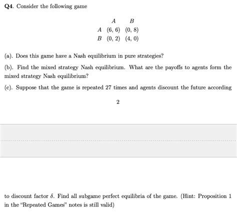 Solved Q4 Consider The Following Game B A A 6 6 0 8 B Chegg Com