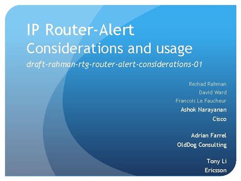 IP RouterAlert Considerations And Usage Draftrahmanrtgrouteralertconsiderations Reshad Rahman