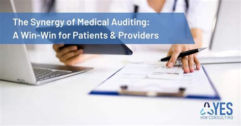 how medical coding audits benefit patients and providers yes him auditing services posted on