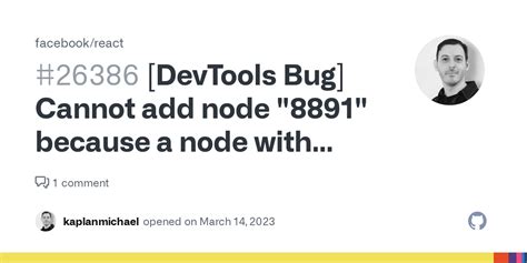 Devtools Bug Cannot Add Node 8891 Because A Node With That Id Is