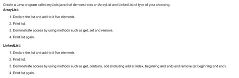 Solved Create A Java Program Called MyLists Java That Chegg