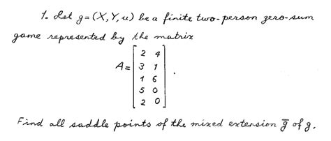Solved 1 Let Gxyu Be A Finite Two Person Zero Sum