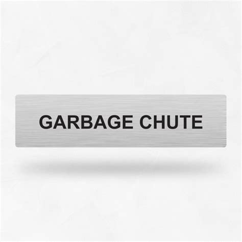 Statutory Sign Garbage Chute Sign