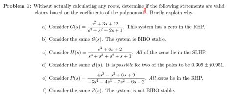 Solved Problem Without Actually Calculating Any Roots Chegg Com