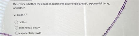 Solved Determine Whether The Equation Represents Exponential