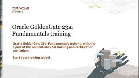 Oracle Goldengate 23ai Fundamentals Training Curriculum Alex Lima