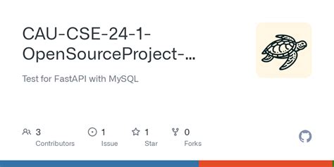 GitHub CAU CSE OpenSourceProject SASUNG BackEnd Test Test For FastAPI With MySQL