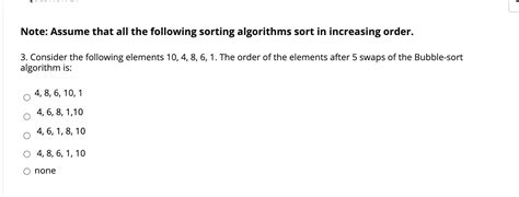 Solved Note Assume That All The Following Sorting Chegg