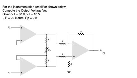 solved for the instrumentation amplifier shown below compute the
