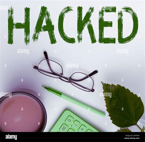 Text Caption Presenting Hacked Business Approach Gain Unauthorized Access To Data In System Or