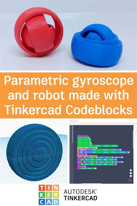 Parametric Gyroscope And Robot Made With Tinkercad Codeblocks 3d Printing Diy 3d Printing 3d