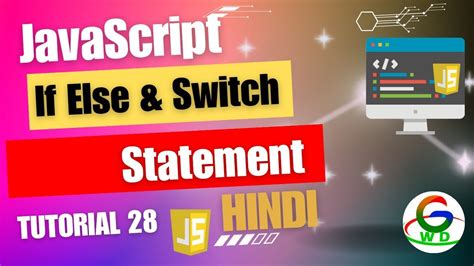 Javascript If Else And Switch Statements Guri Web Developer