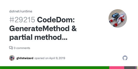 Codedom Generatemethod And Partial Method Declaration · Issue 29215 · Dotnet Runtime · Github