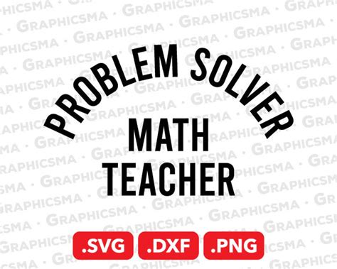 Problem Solver Math Teacher Svg File Problem Solver Math Etsy