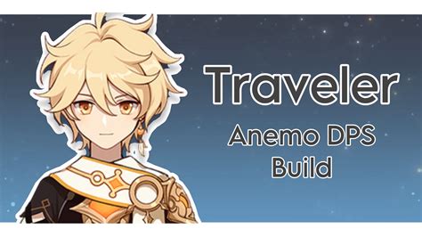 Traveler Anemo Dps【build Guide Teams】 Genshin Impact Hoyolab