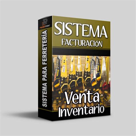 Sistema Profesional Para Ferretería Facturación Inventario Tiendateka