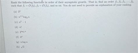 Solved Rank The Following Functions In Order Of Their Chegg Com