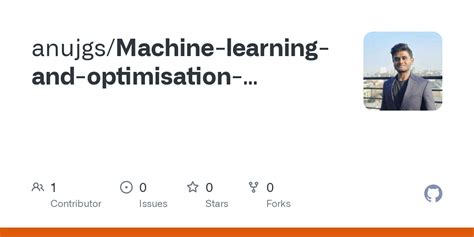 Github Anujgsmachine Learning And Optimisation Course Ense3