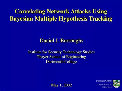 Ppt Correlating Network Attacks Using Bayesian Multiple Hypothesis Tracking Powerpoint