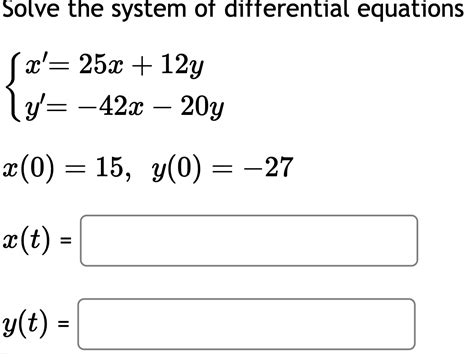 Solve The System Of Differential Equations