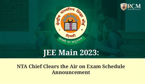 JEE Main NTA Chief Clears The Air On Exam Schedule Announcement