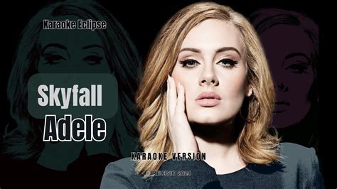 Adele Skyfall Karaoke Song With Lyrics Youtube