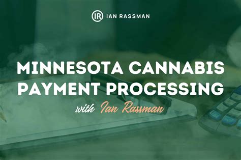 Minnesota Cannabis Payment Processing With Ian Rassman