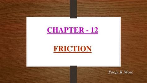 Class 8 Chapter 12 Friction Ppt