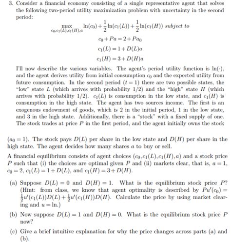 Solved 3 Consider A Financial Economy Consisting Of A Chegg