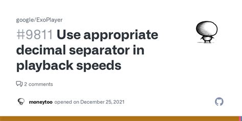 Use Appropriate Decimal Separator In Playback Speeds · Issue 9811