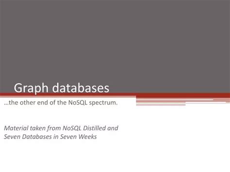 Ppt Graph Databases Powerpoint Presentation Free Download Id1555409