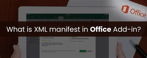 What Is XML Manifest In Office Add In