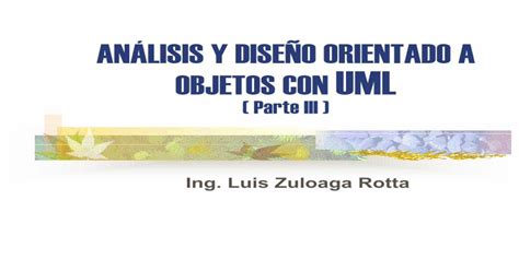 AnÁlisis Y DiseÑo Orientado A Objetos Con Uml … · Objeto Clase Línea Vida Objeto El