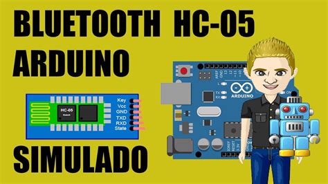 Modulo Bluetooth Hc05 Y Arduino En Proteus Muy FÁcil Youtube