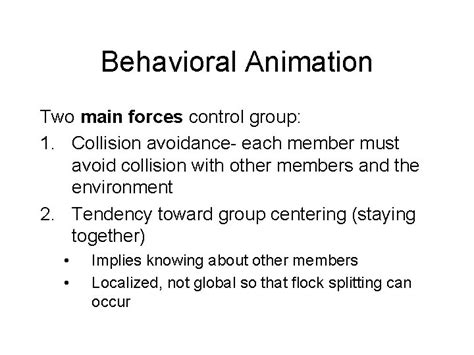 Behavioral Animation Procedural Animation Type Behavioral Animation Introduced